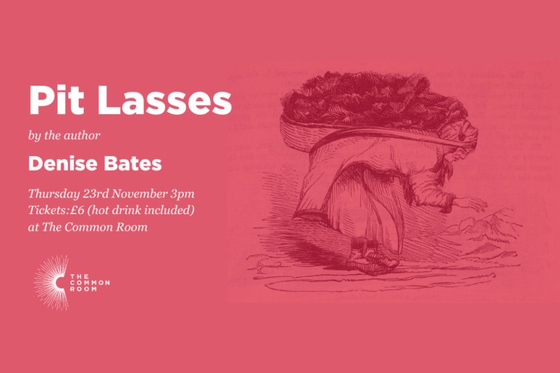 Pit Lasses by Denise Bates - The Common Room